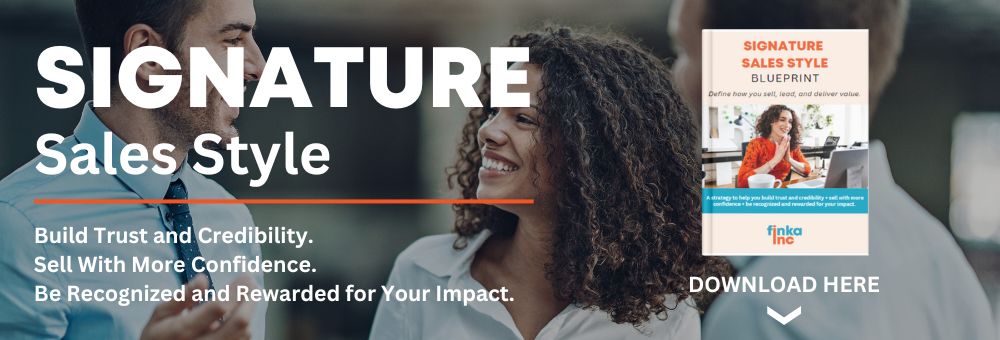 Signature Sales Style - Finka Inc.